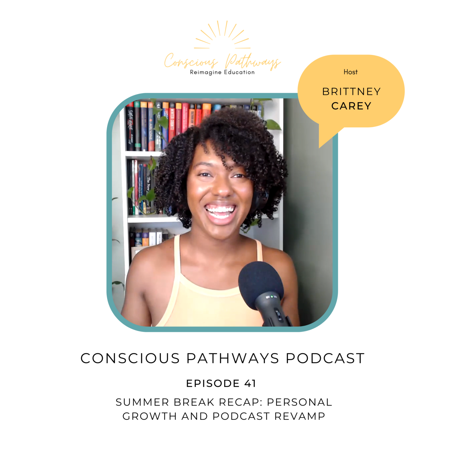 Summer Break Recap: Personal Growth and Podcast Revamp – Conscious Pathways